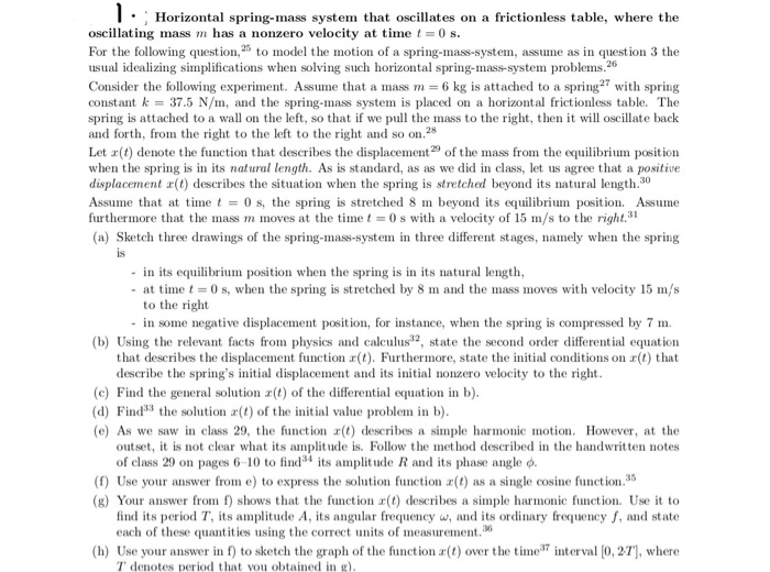 Solved 1. Horizontal spring-mass system that oscillates on a | Chegg.com