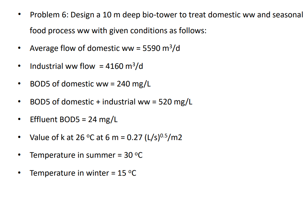 Solved Problem 6: Design a 10m ﻿deep bio-tower to treat | Chegg.com
