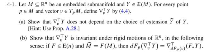 4-1. Let M⊆Rn be an embedded submanifold and Y∈X(M). | Chegg.com