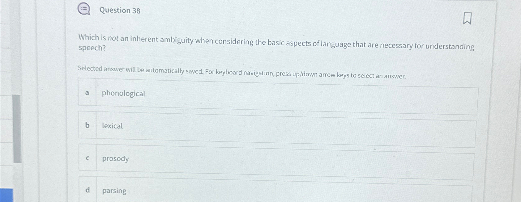 Solved Question 38Which is not an inherent ambiguity when | Chegg.com