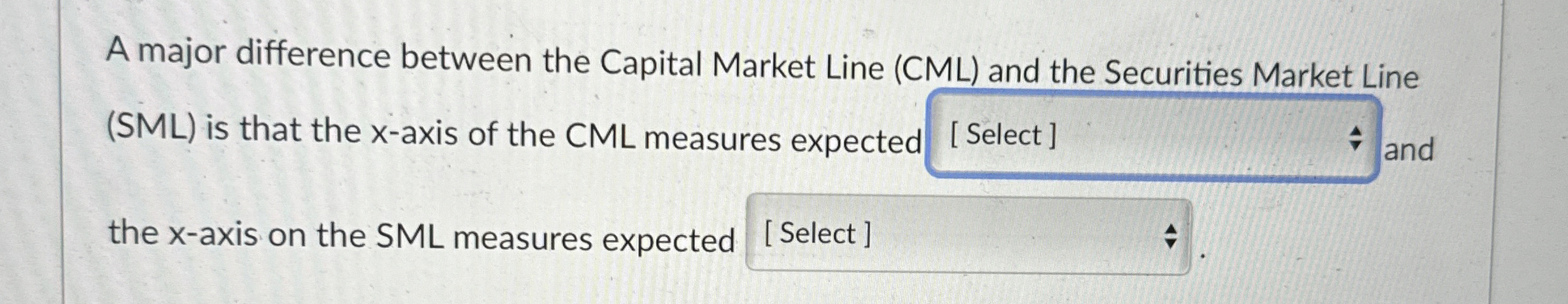 Solved A major difference between the Capital Market Line | Chegg.com