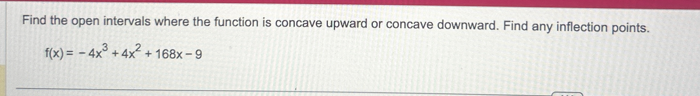 Solved Find the open intervals where the function is concave | Chegg.com