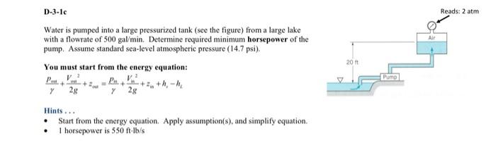 Solved Water is pumped into a large pressurized tank (see | Chegg.com