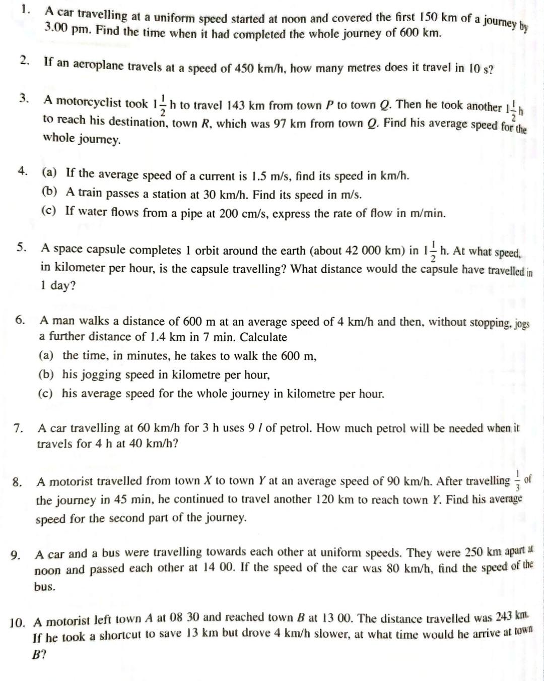 Solved 1 A Car Travelling At A Uniforin Speed Started At Chegg
