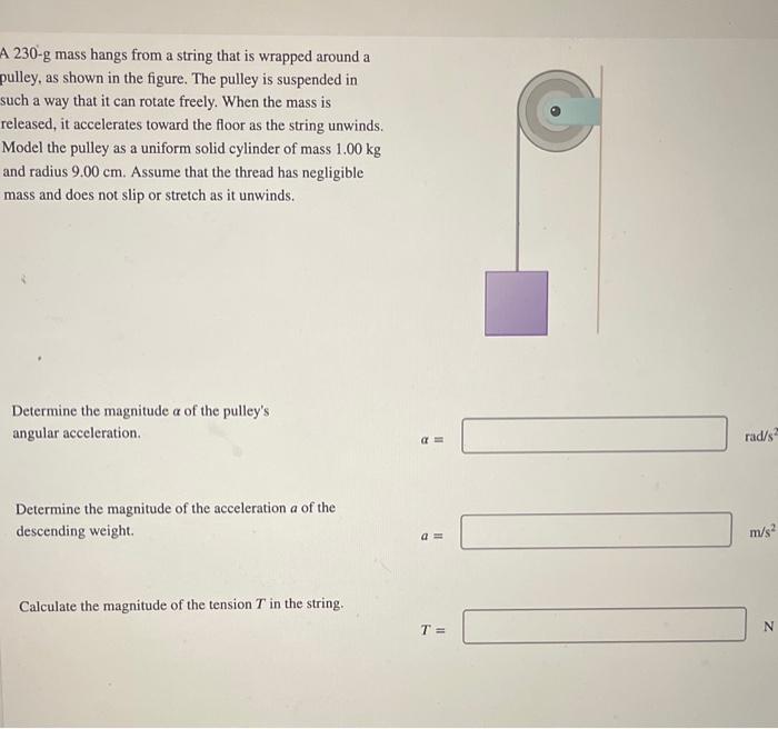 Solved A 230∘−g mass hangs from a string that is wrapped | Chegg.com
