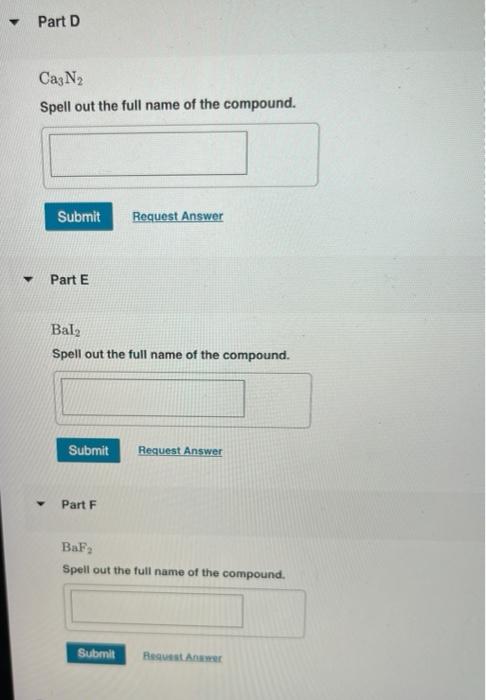 Solved Part D Ca3N2 Spell out the full name of the compound. | Chegg.com
