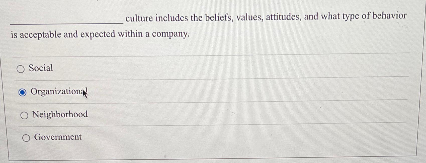 Solved culture includes the beliefs, values, attitudes, and | Chegg.com