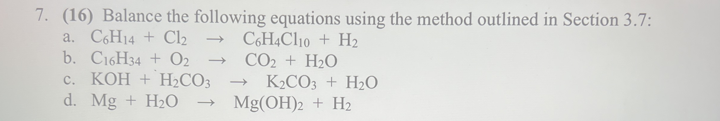 (16) ﻿Balance the following equations using the | Chegg.com