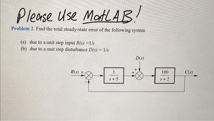 Please use MatlaB! Problem 2. Find the total | Chegg.com Please use MatlaB! Problem 2. Find the total | Chegg.com