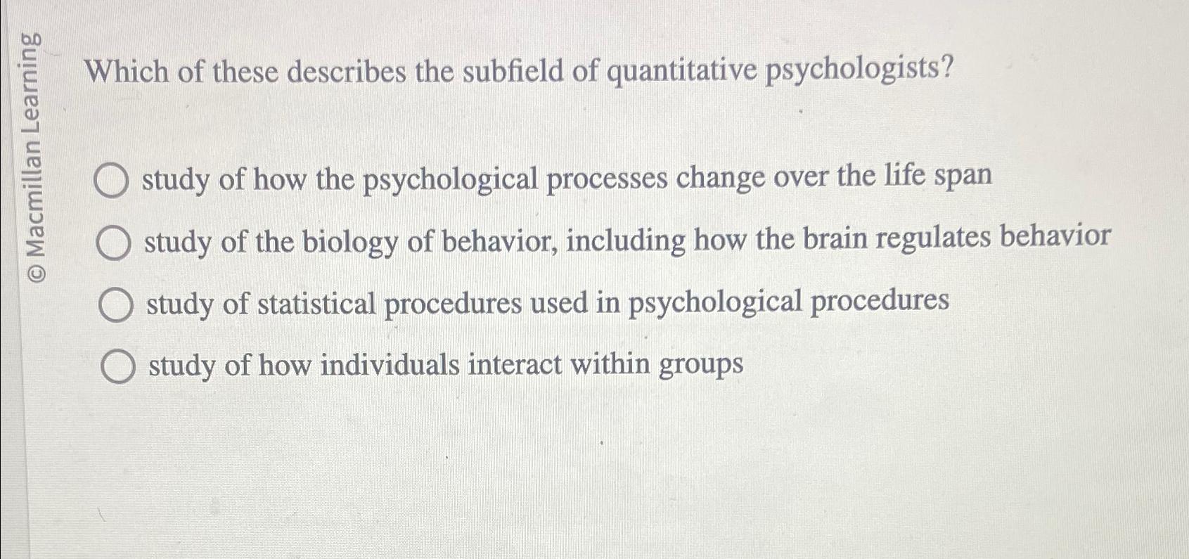 Solved Which of these describes the subfield of quantitative | Chegg.com