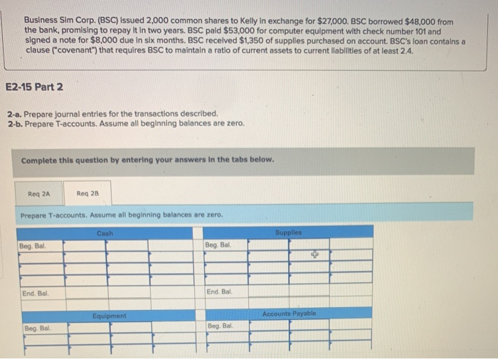 Solved Business Sim Corp. (BSC) issued 2,000 common shares | Chegg.com