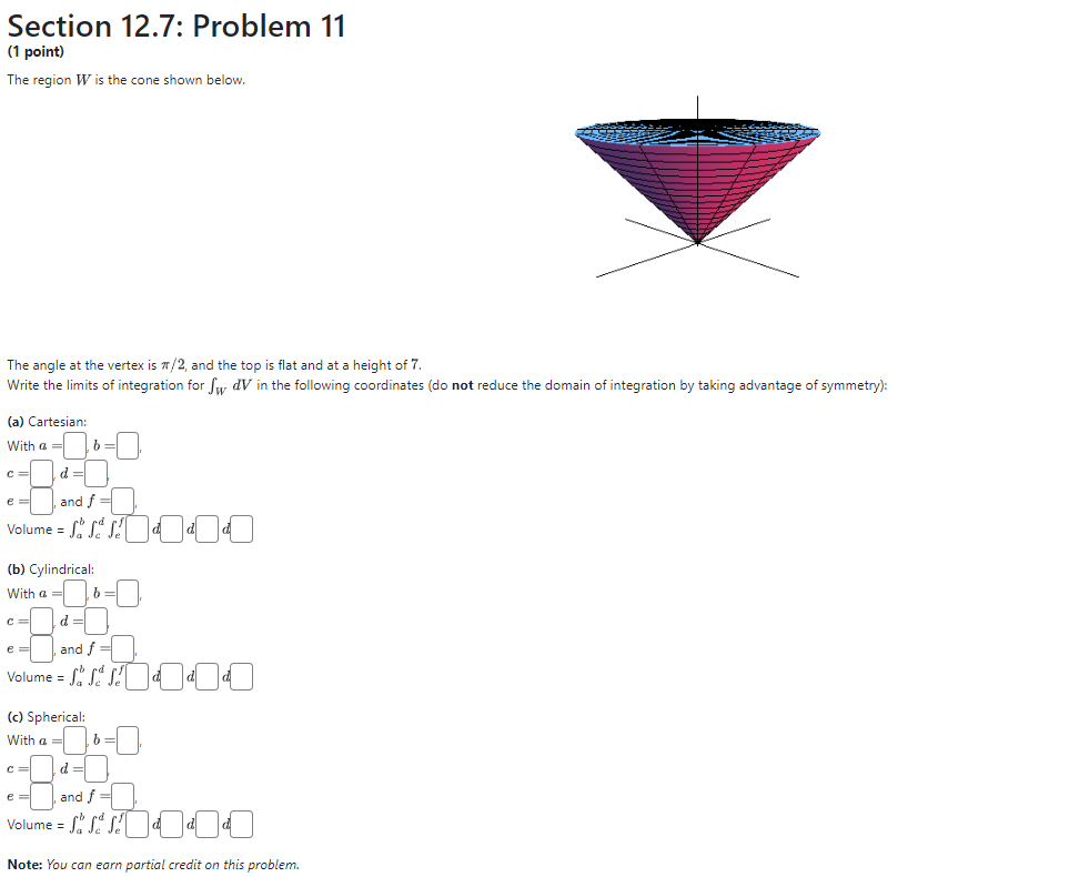 Solved Section 12.7: Problem 11(1 ﻿point)The region W ﻿is | Chegg.com