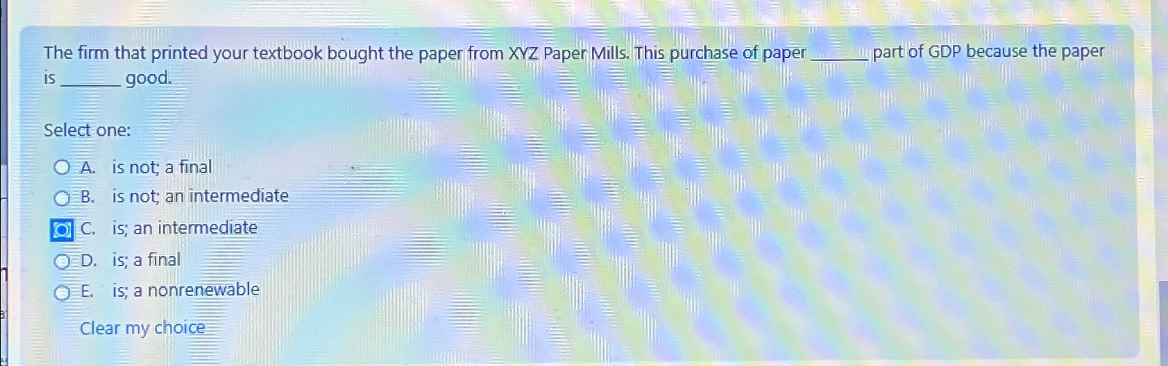Solved The firm that printed your textbook bought the paper | Chegg.com