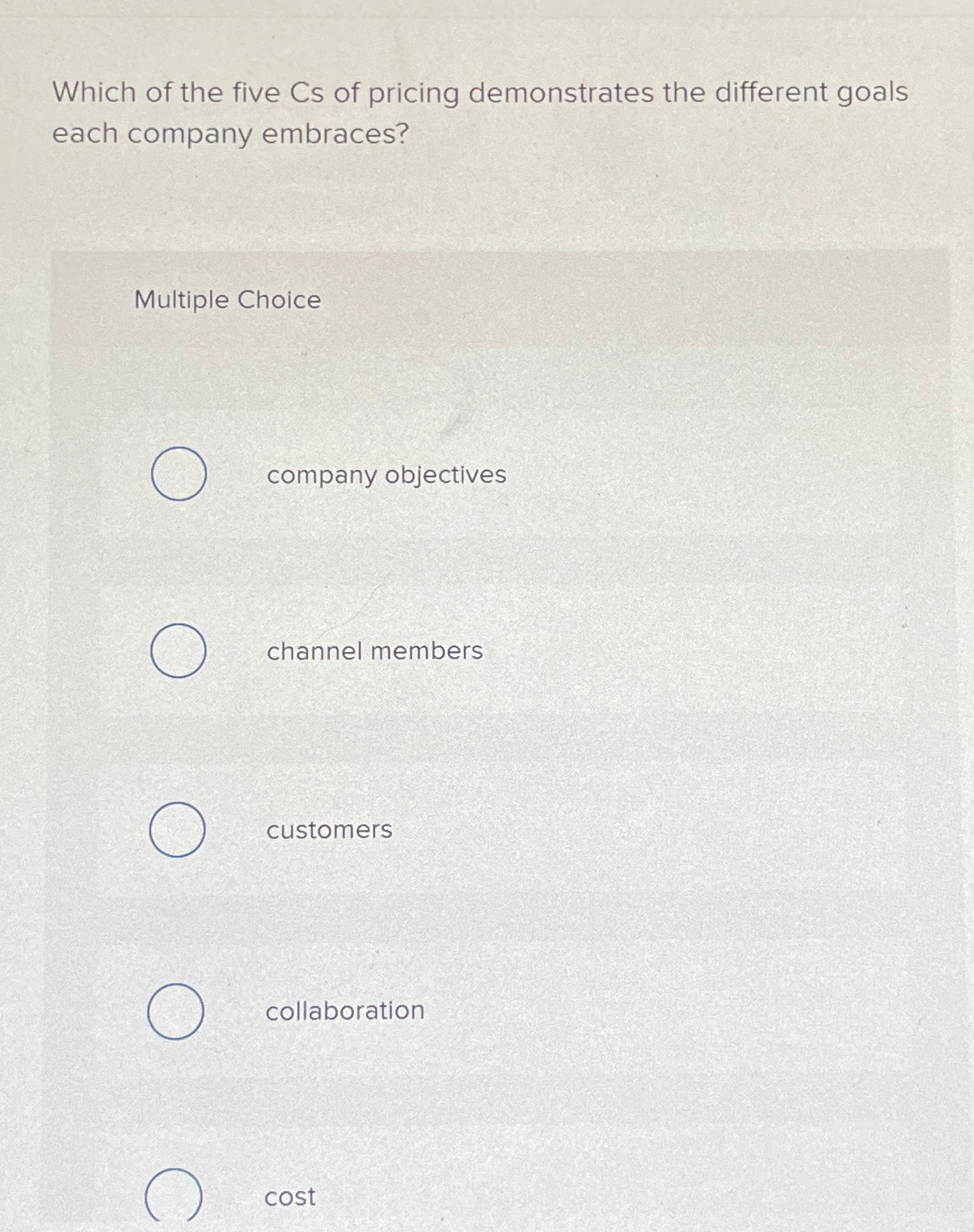 Solved Which of the five Cs of pricing demonstrates the | Chegg.com