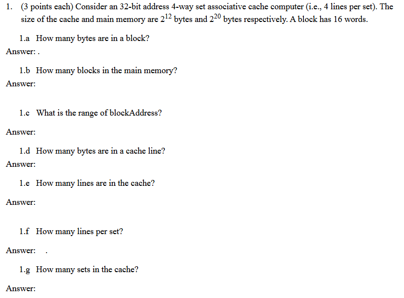Solved 1. (3 ﻿points each) ﻿Consider an 32 -bit address | Chegg.com