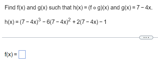 Solved Find f(x) ﻿and g(x) ﻿such that h(x)=(f@g)(x) ﻿and | Chegg.com
