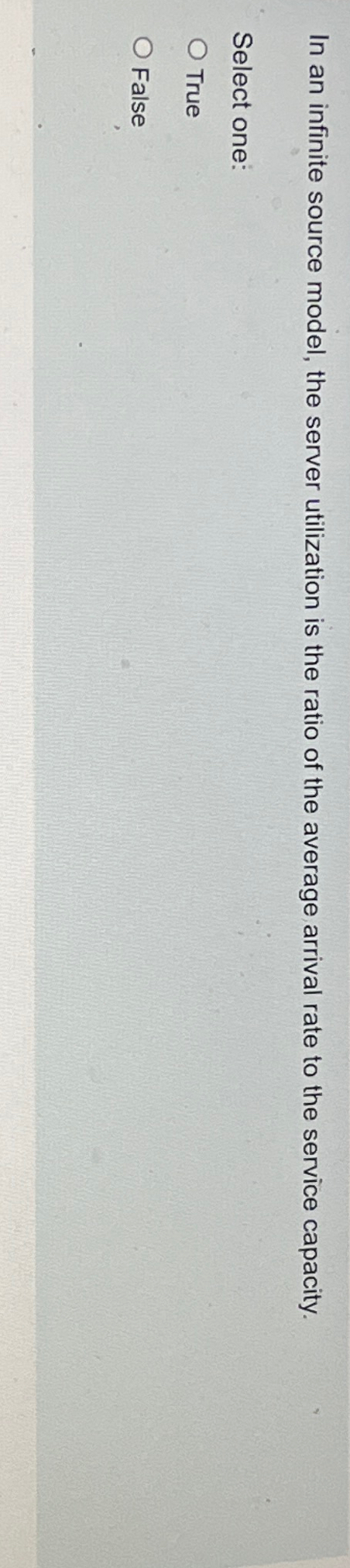 In an infinite source model, the server utilization | Chegg.com