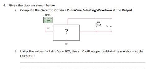 Solved 4. Given the diagram shown below a. Complete the | Chegg.com