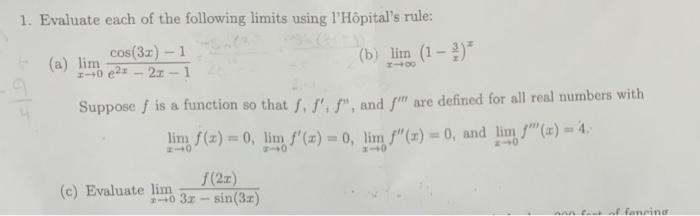 Solved 1. Evaluate each of the following limits using | Chegg.com