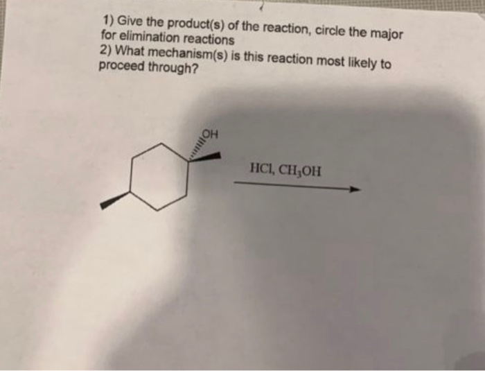 Solved 1) Give the product(s) of the reaction, circle the | Chegg.com