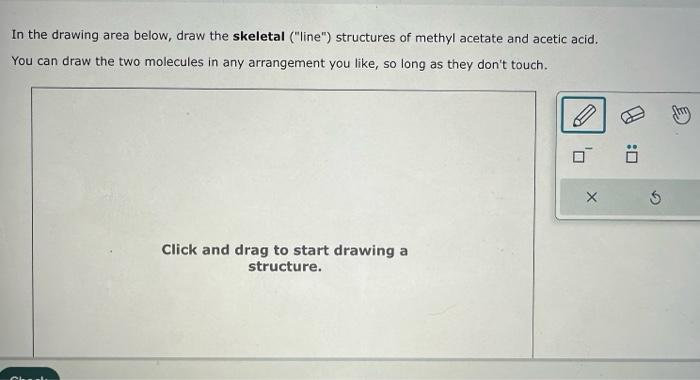 Solved Draw the skeletal ("line") structure of the smallest | Chegg.com