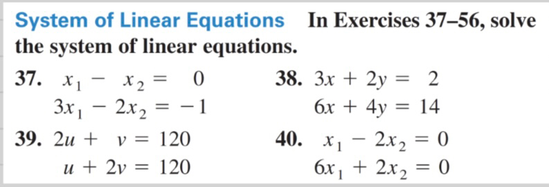 Solved System of Linear EquationsIn Exercises 37-56, ﻿solve | Chegg.com