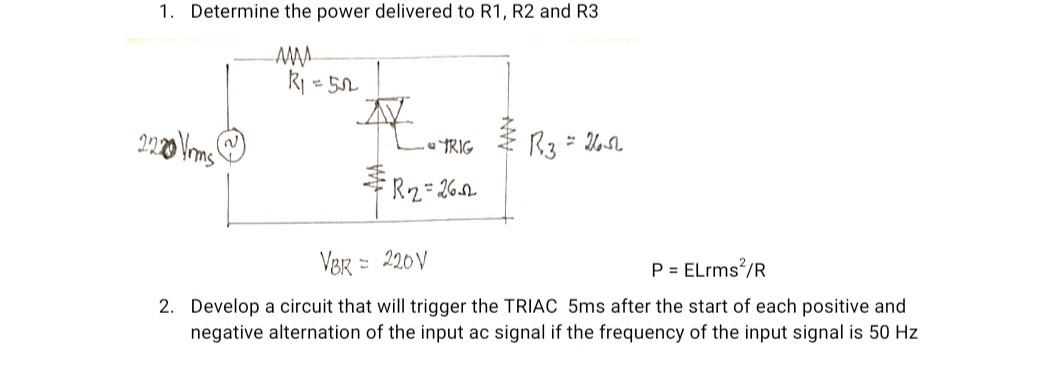 Solved 1. Determine the power delivered to R1, R2 and R3 | Chegg.com