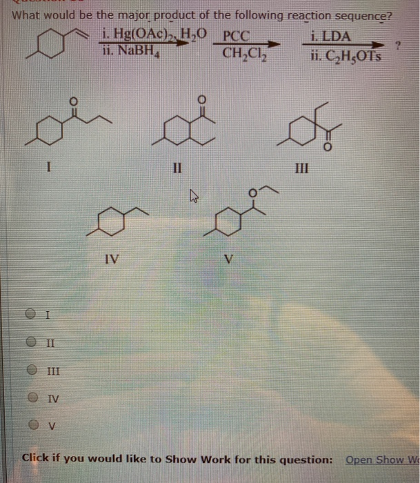 Solved What would be the major product of the following | Chegg.com