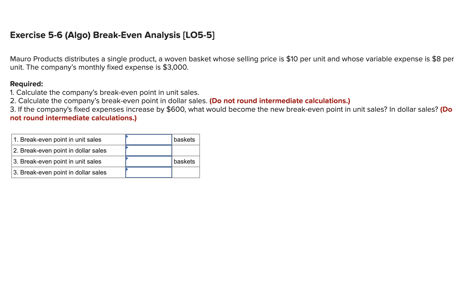 Solved Exercise 5-6 (Algo) ﻿Break-Even Analysis [LO5-5]Mauro | Chegg.com