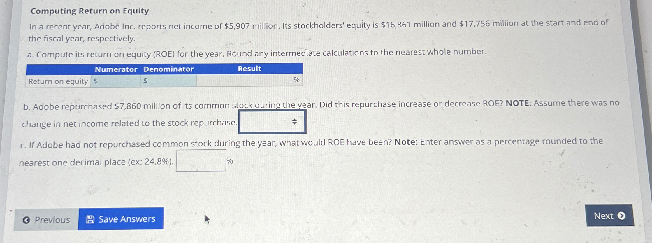 Solved Computing Return on EquityIn a recent year, Adobe | Chegg.com