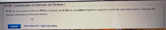 Solved TUTOR Concentration of Unknown via Titration | 35.91 | Chegg.com