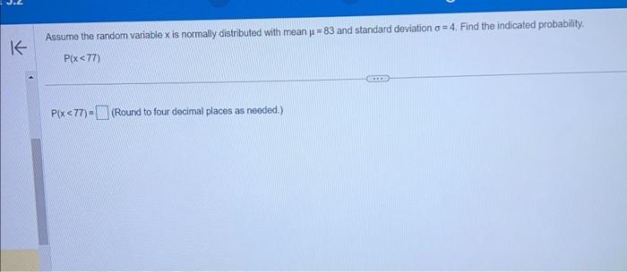 Solved Assume the random variable x is normally distributed | Chegg.com