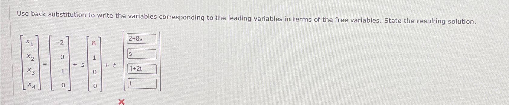 Solved Use back substitution to write the variables | Chegg.com