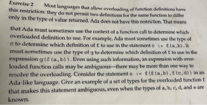 Solved Exercise 2 Most languages that allow overloading of | Chegg.com