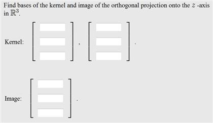 Solved Find bases of the kernel and image of the orthogonal | Chegg.com