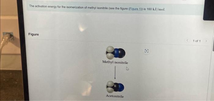 Solved The activation energy for the isomerization of methyl | Chegg.com