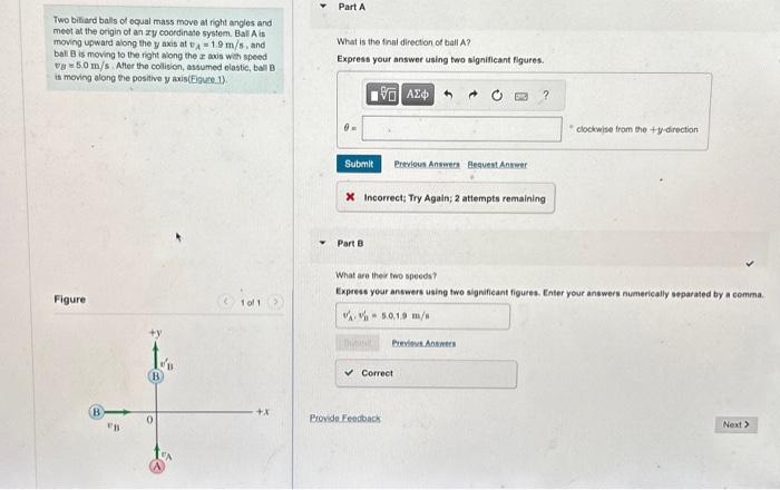 Solved Two bifiard balls of equal mass move at right angles | Chegg.com