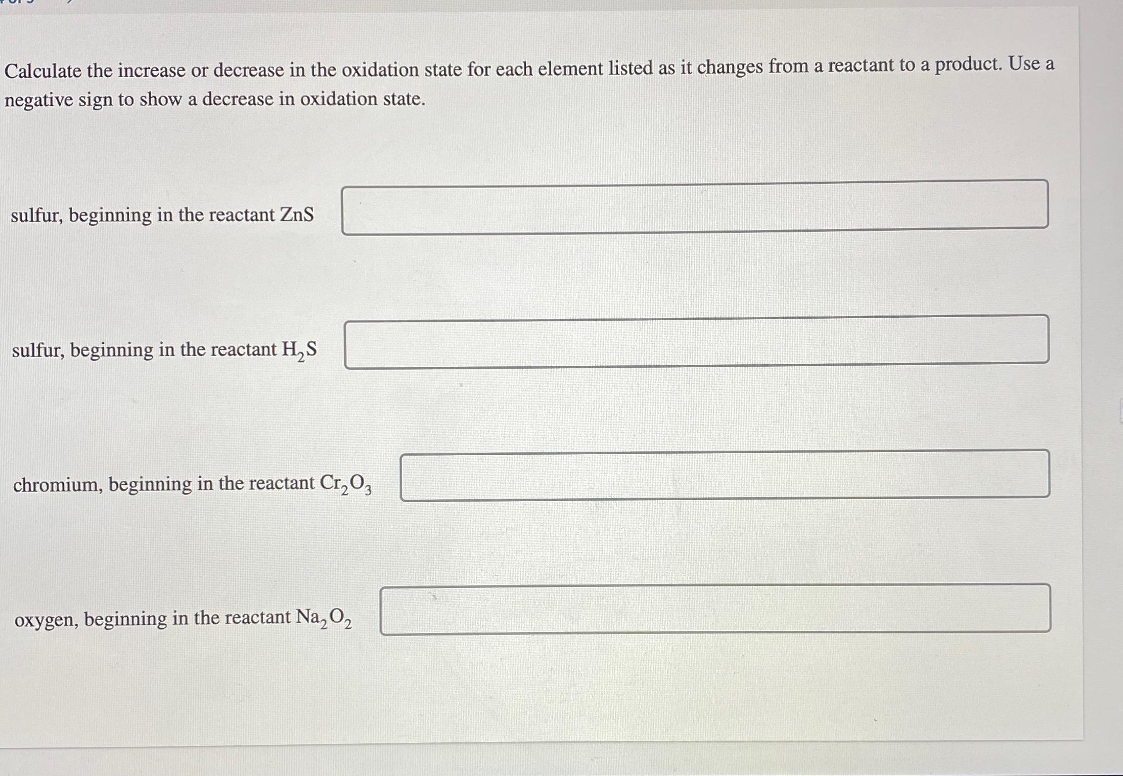 Calculate the increase or decrease in the oxidation | Chegg.com