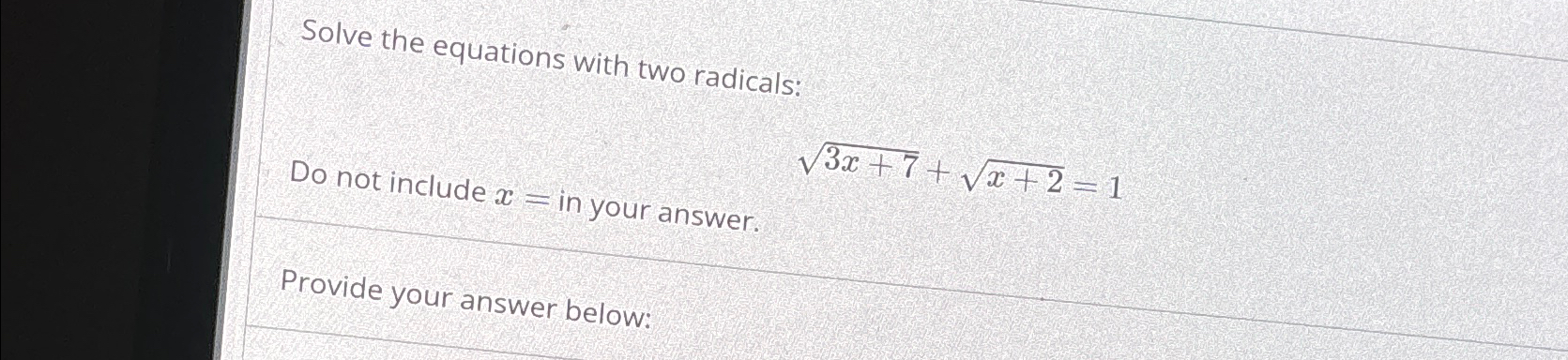 Solved Solve the equations with two radicals:Do not include | Chegg.com