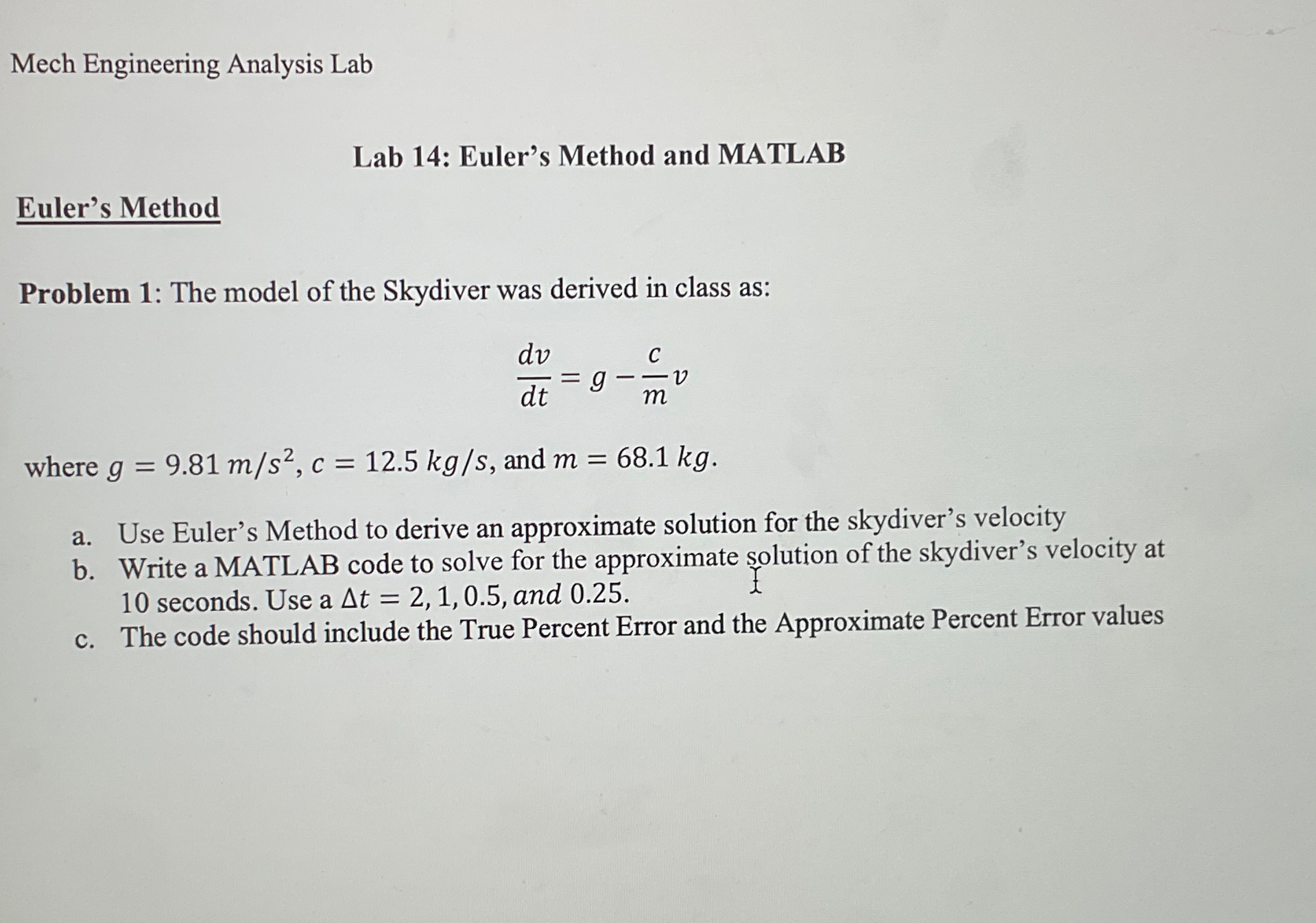 Solved Mech Engineering Analysis LabLab 14: Euler's Method | Chegg.com