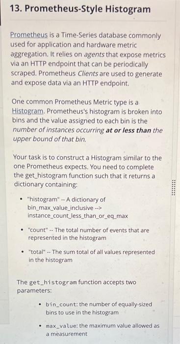 Solved 13. Prometheus-Style Histogram Prometheus is a | Chegg.com