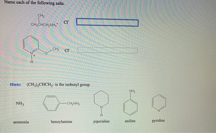 Solved Name each of the following salts. CHE CH=CHCHANH CH3 | Chegg.com