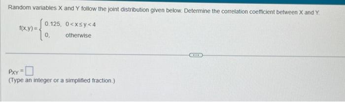 Solved Random variables X and Y follow the joint | Chegg.com