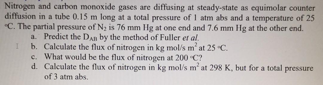 Solved Nitrogen and carbon monoxide gases are diffusing at | Chegg.com