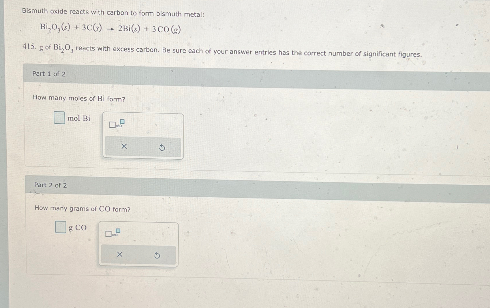 Solved Bismuth oxide reacts with carbon to form bismuth | Chegg.com