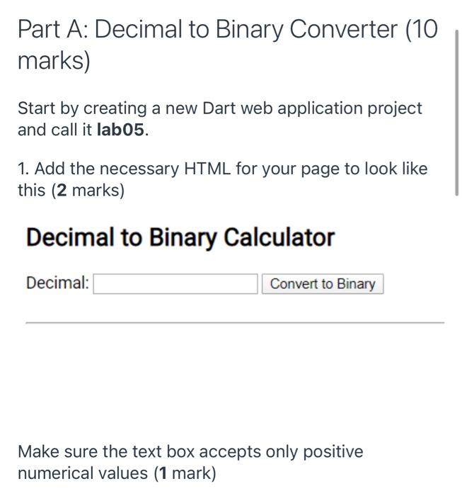 Solved Part A: Decimal to Binary Converter (10 marks) Start | Chegg.com
