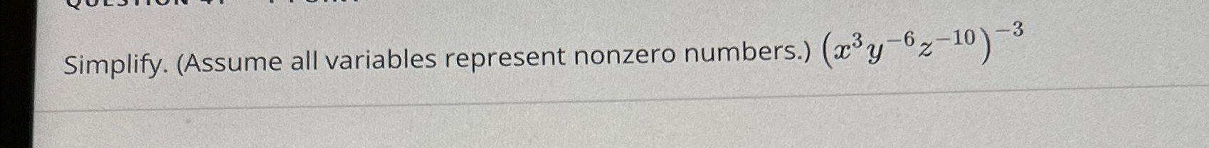 Solved Simplify. (assume All Variables Represent Nonzero 