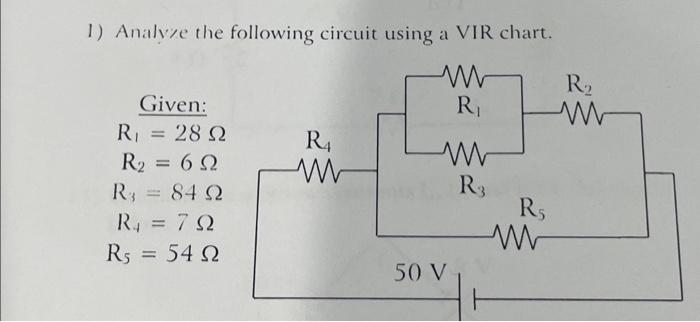 1) Analyze the following circuit using a VIR chart. | Chegg.com