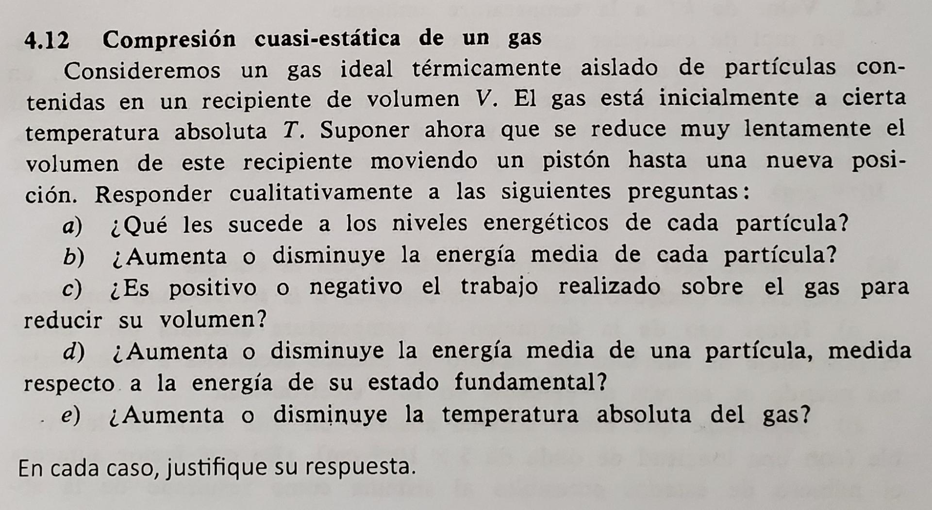 Solved 4.12 ﻿Compresión cuasi-estática de un gasConsideremos | Chegg.com
