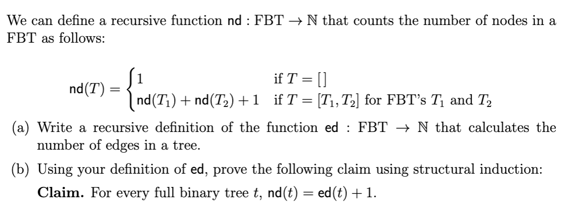 Solved Definition. A full binary tree (FBT) ﻿is one | Chegg.com
